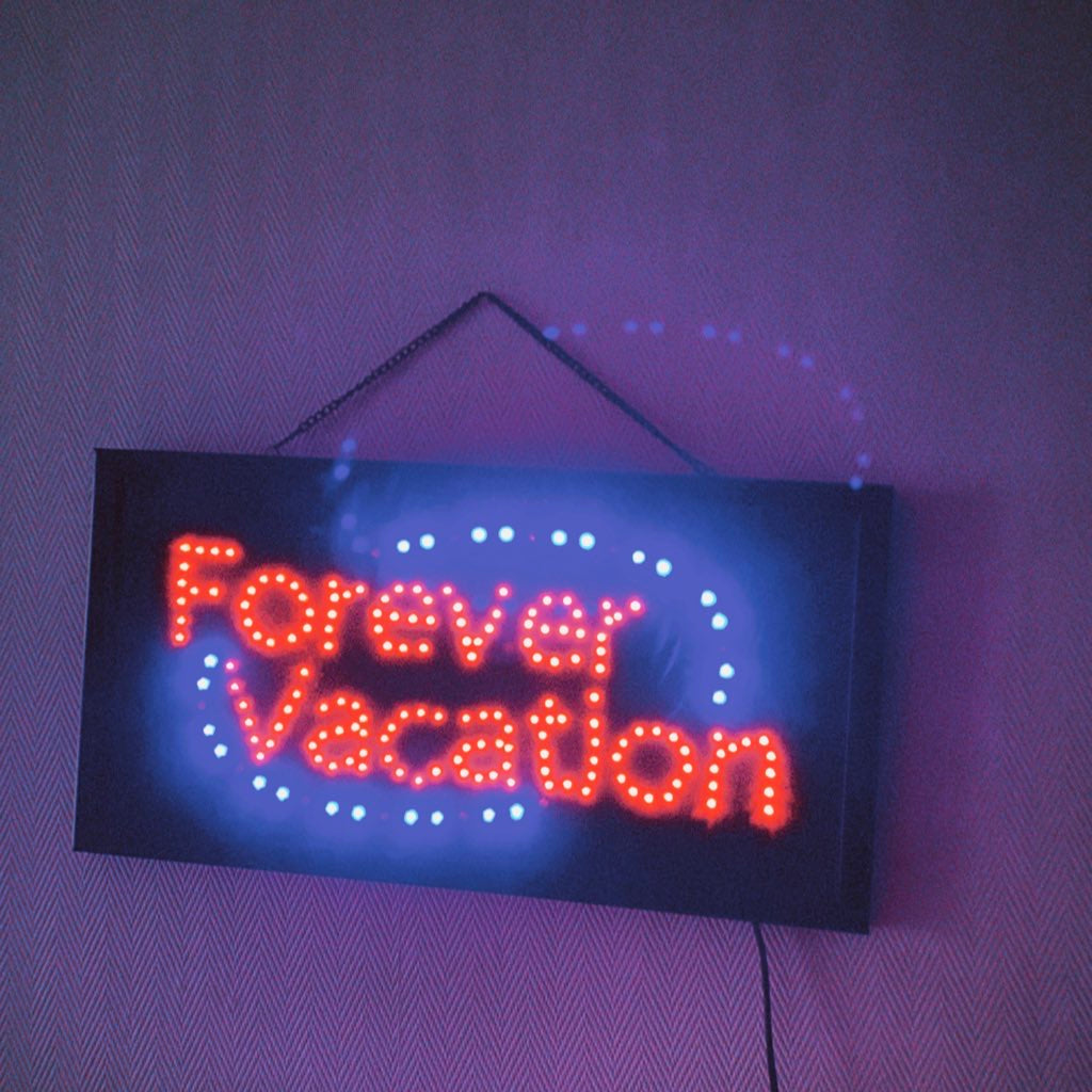 "Forever Vacation" Animated Led Sign